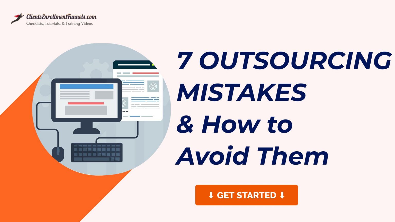 7 Outsourcing Mistakes and How to Avoid Them – Life Coaching Online Training and Live Support